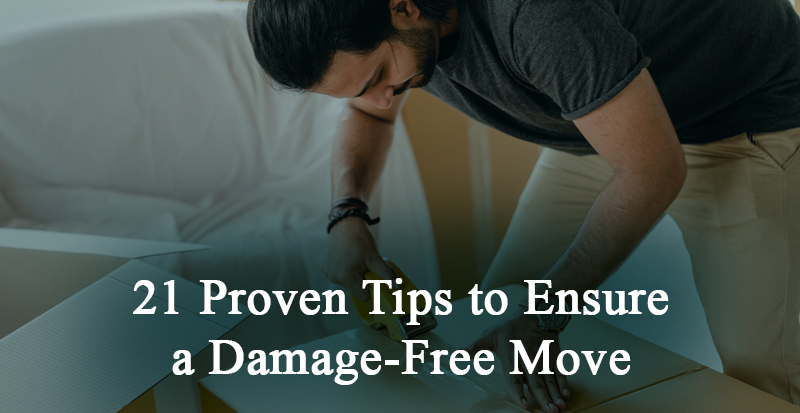 A Damage-Free Move: 21 Tips for a Stress-Free Transition