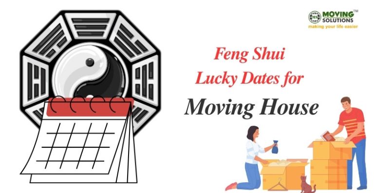 Feng Shui Lucky Dates for Moving House in 2025 - Moving Solutions