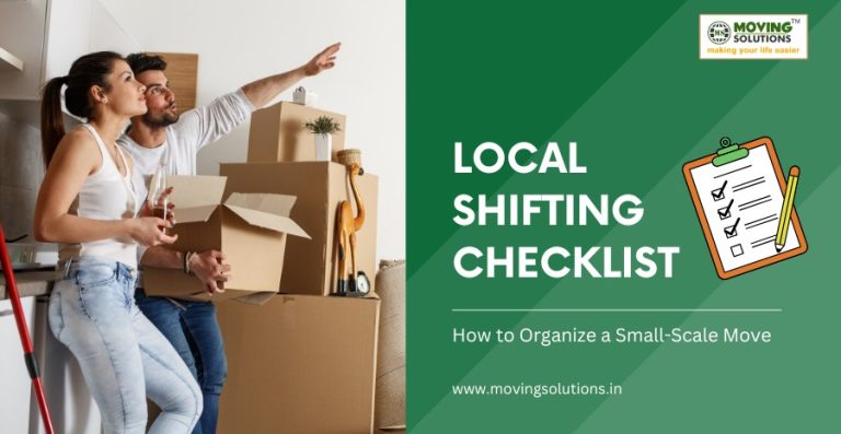 Local Shifting Checklist: How to Organize a Small-Scale Move