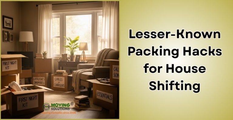 Lesser-Known Packing Hacks for House Shifting - Moving Solutions